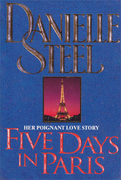 Five Days in Paris : Danielle Steel - Five Days in Paris : Danielle Steel