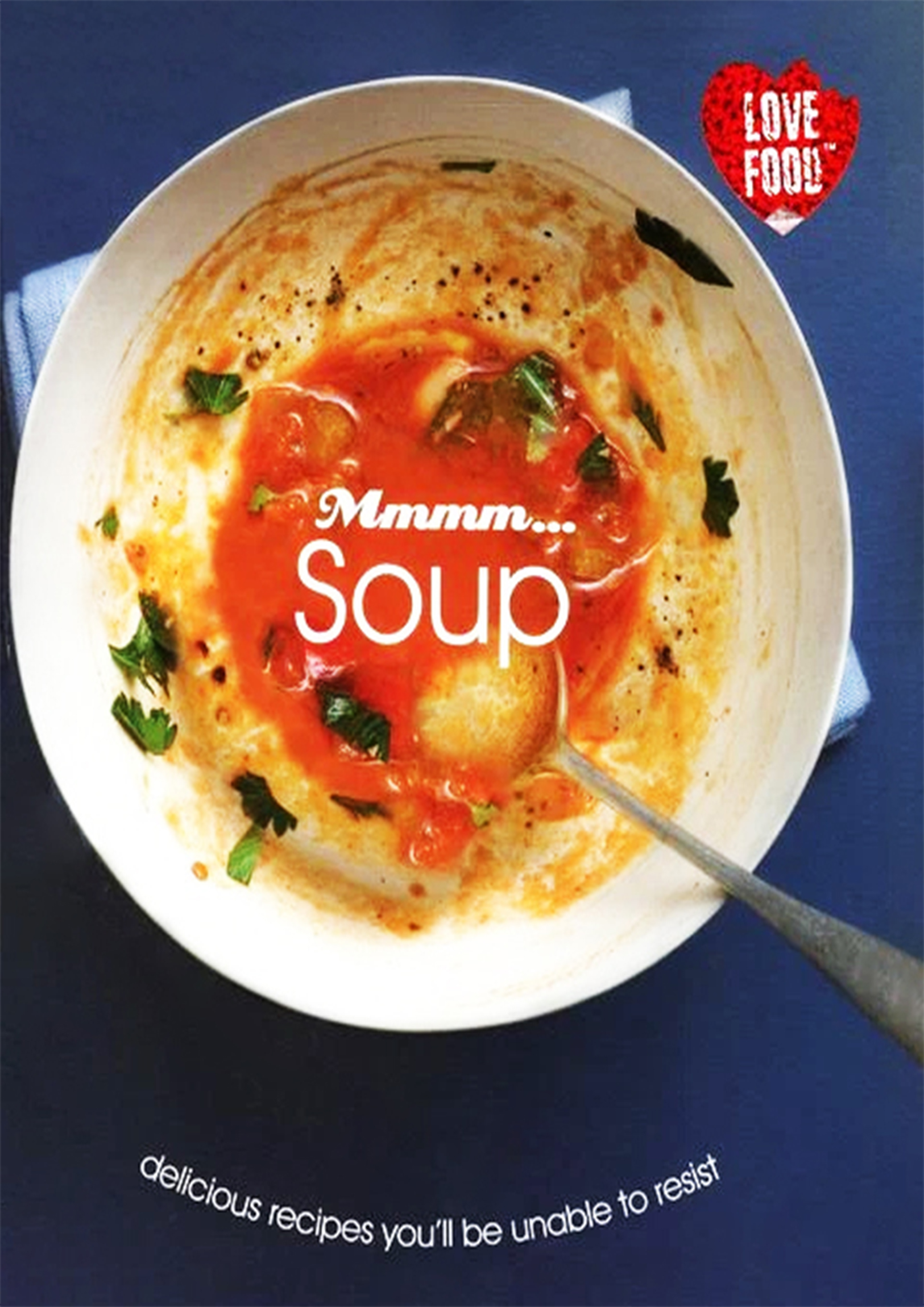 Mmmm Soup : প্যারাগন (সম্পাদক) - Mmmm Soup : Parragon (Editor)