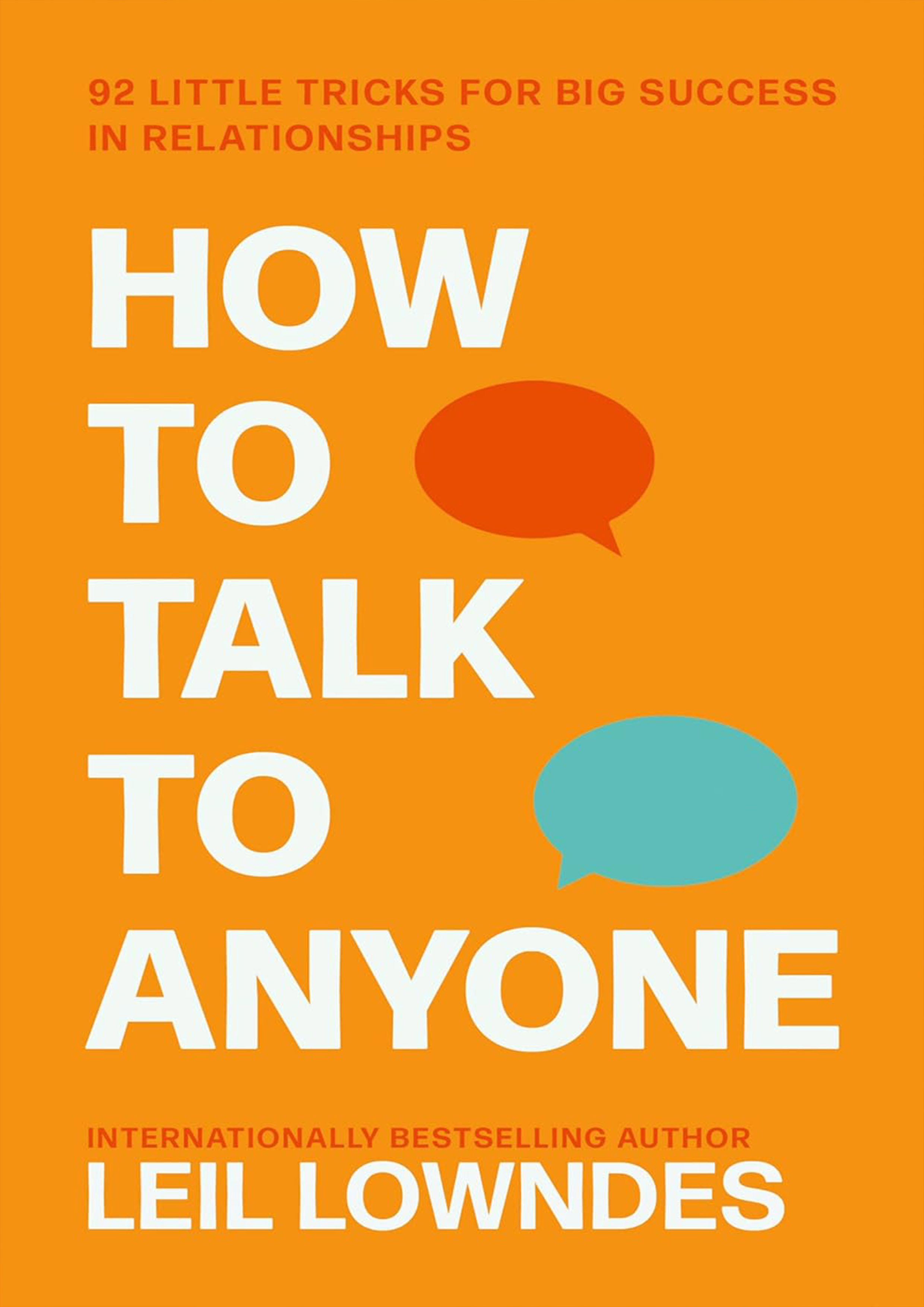 How To Talk To Anyone : লেইল লোনডেস - How To Talk To Anyone : Leil Lowndes