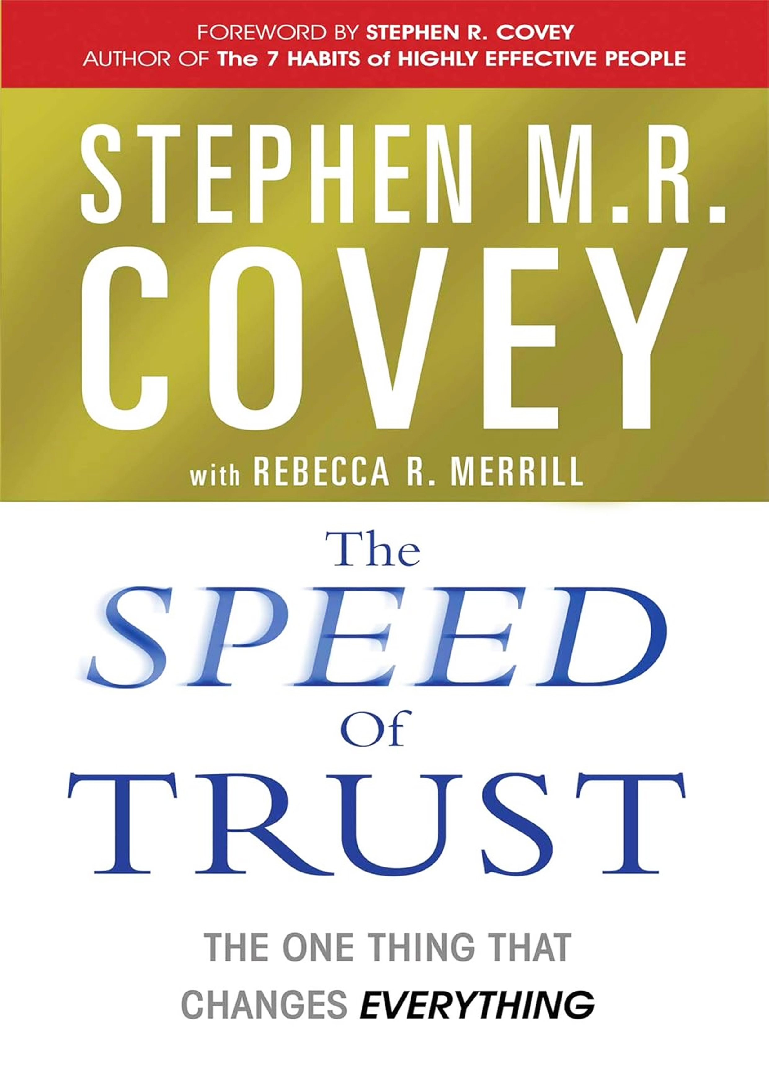 The Speed of Trust : স্টিফেন আর. কোভি - The Speed of Trust : Stephen R ...