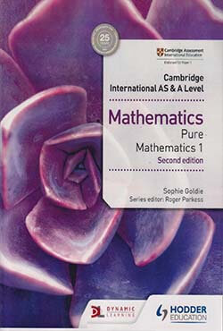 Cambridge International As and A Level Mathematics: Pure Mathematics 1 ...