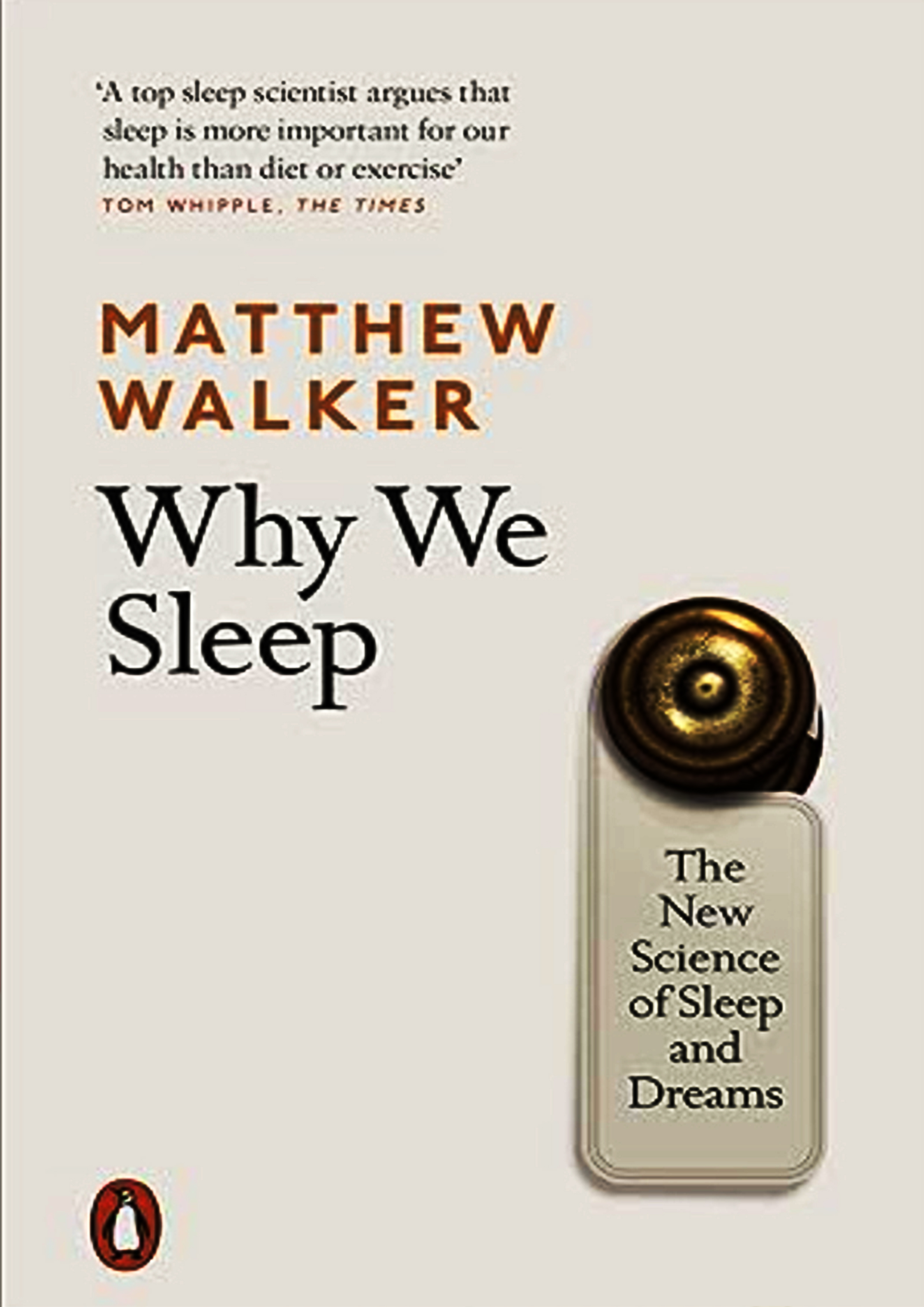Why We Sleep by Matthew Walker : ডা: ম্যাথিউ ওয়াকার - Why We Sleep by ...