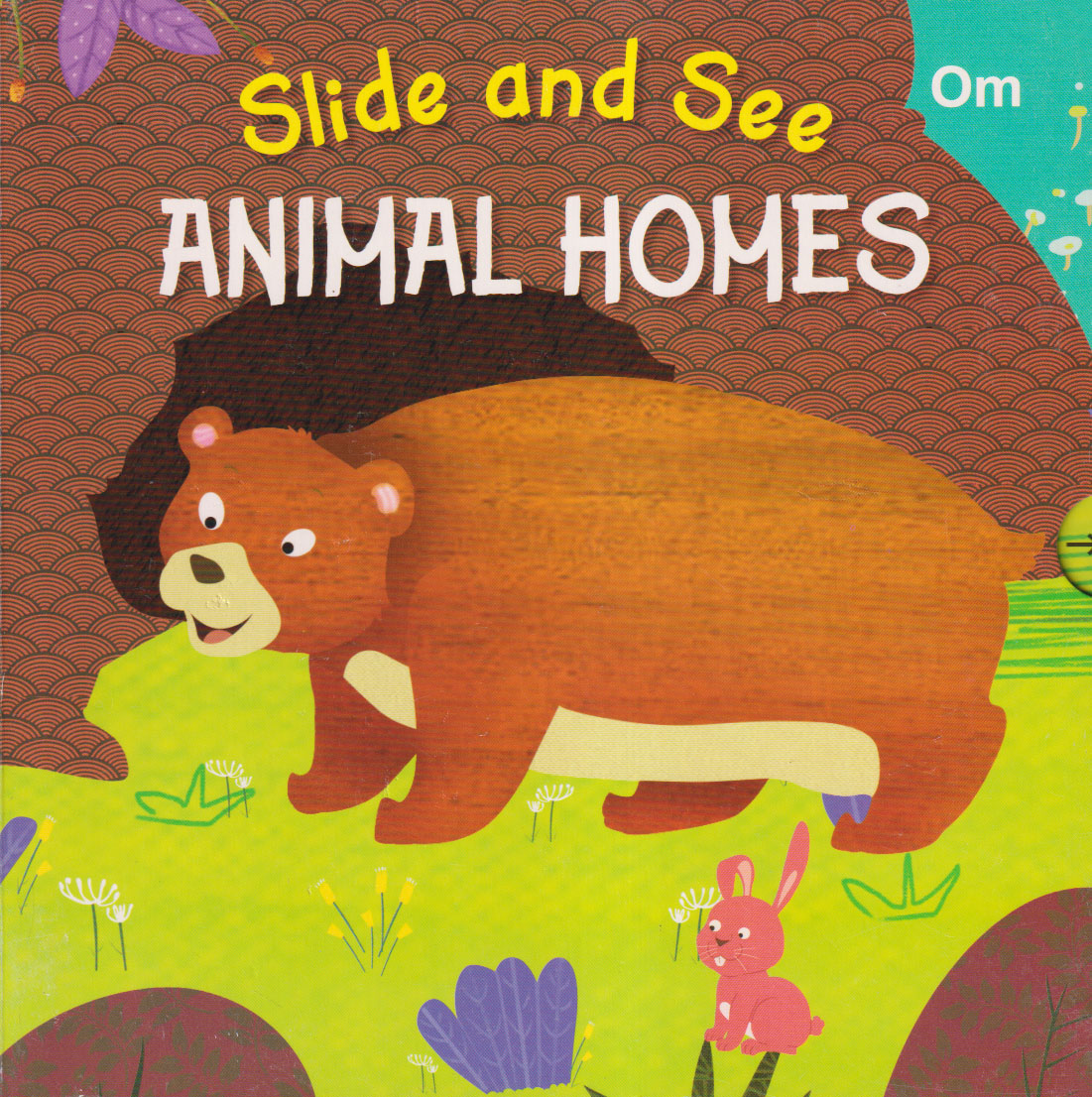 Slide and See Animal Homes : কীর্তি পাঠক - Slide and See Animal Homes ...