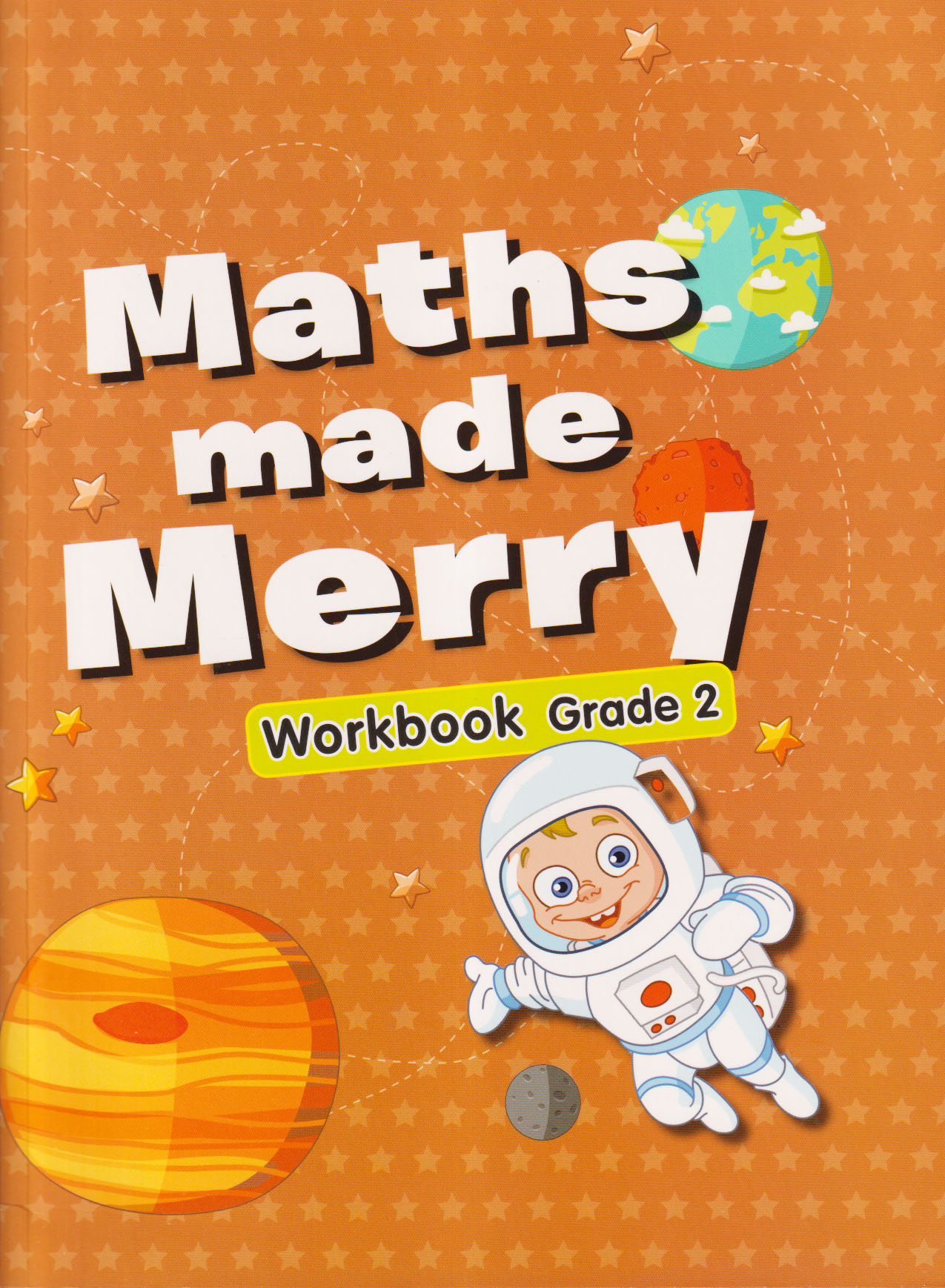 Maths Made Merry Workbook Grade 2 Maths Made Maths Made Merry Workbook Grade 2 Maths Made