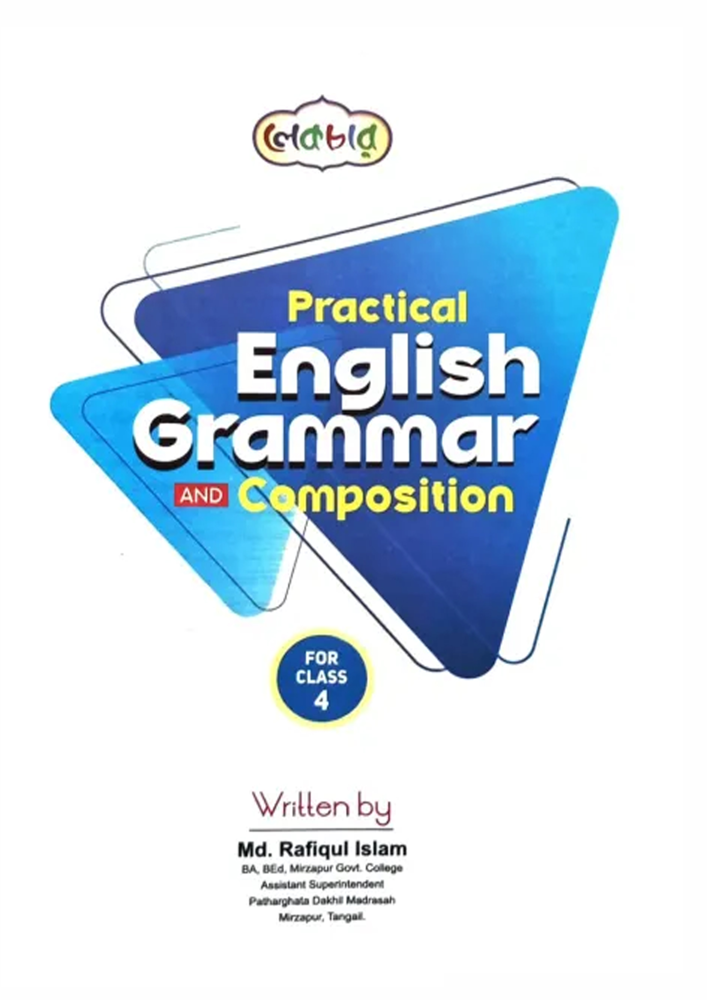 Lecture Practical English Grammar and Composition - Class Four : মোঃ ...