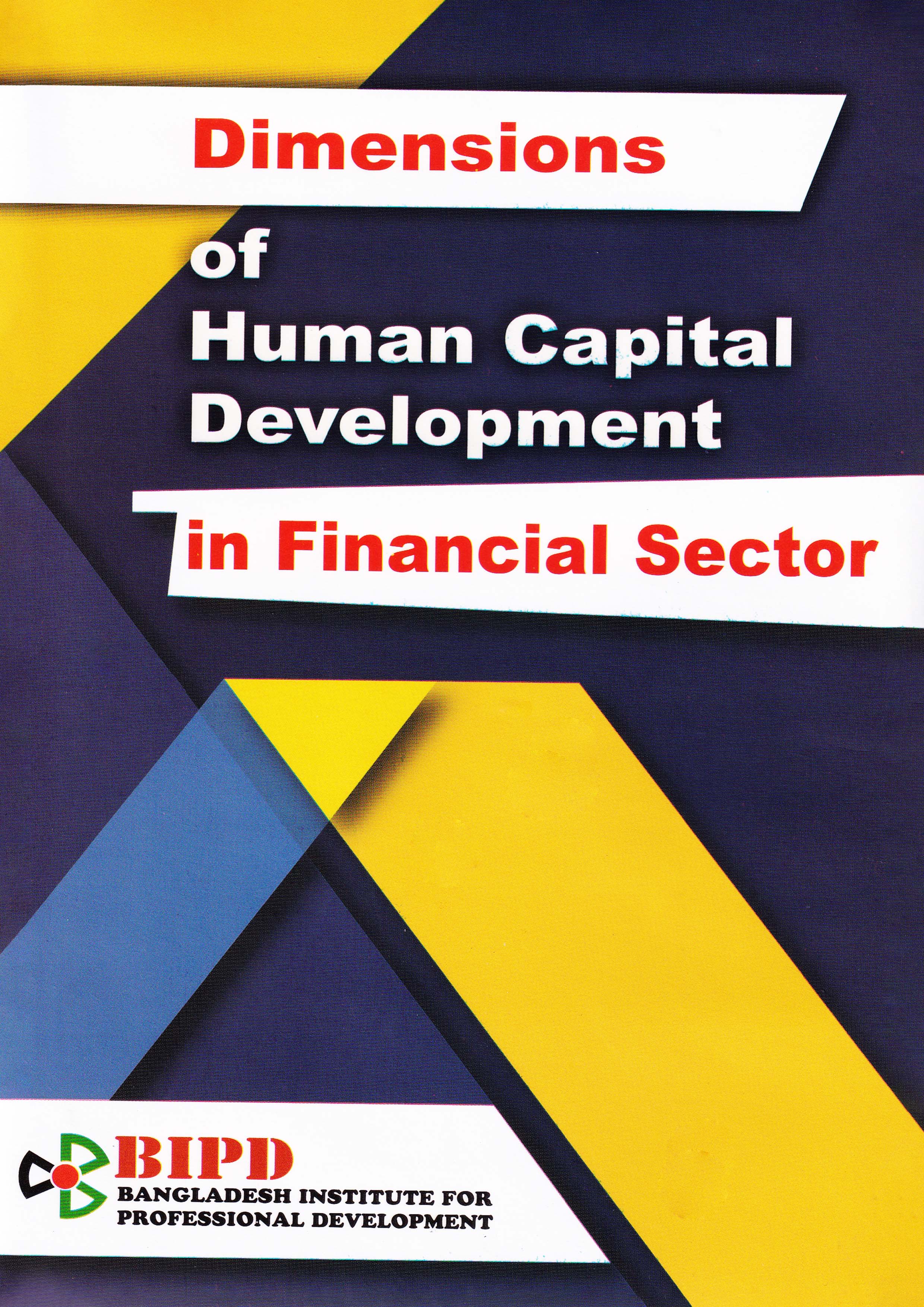 Dimensions of Human Capital Development in Financial Sector ড. আতিউর ...