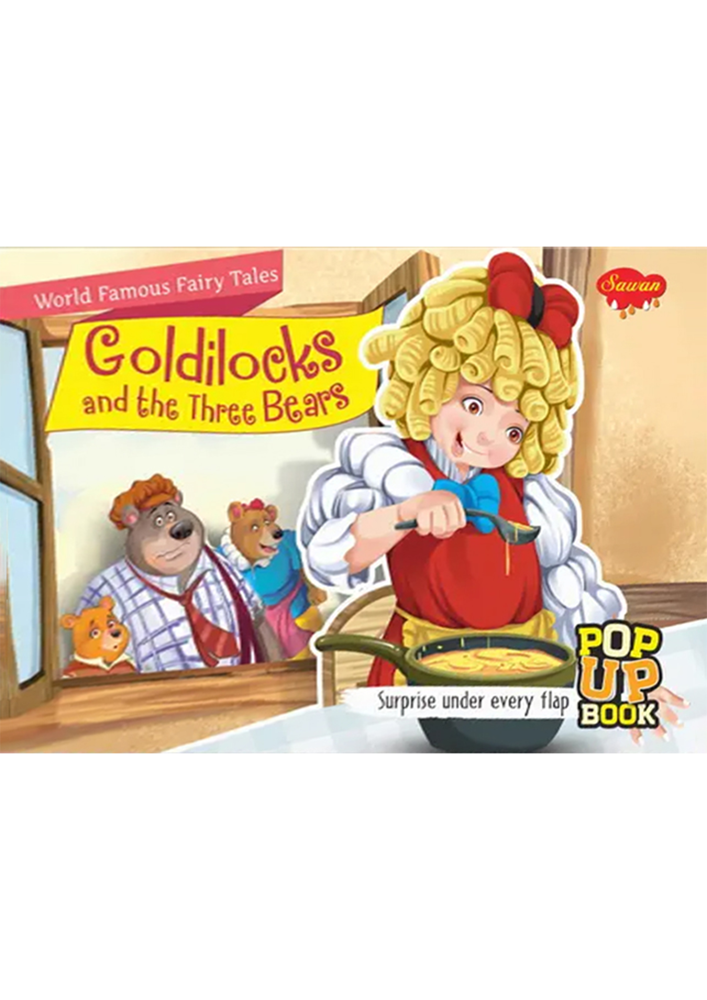 World Famous Fairy Tales: Goldilocks And The Three Bears (Pop Up Book ...